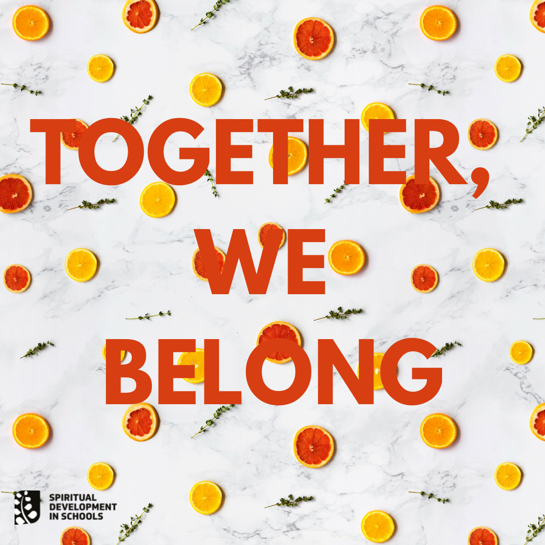 Together We Belong – Spiritual Development in Schools