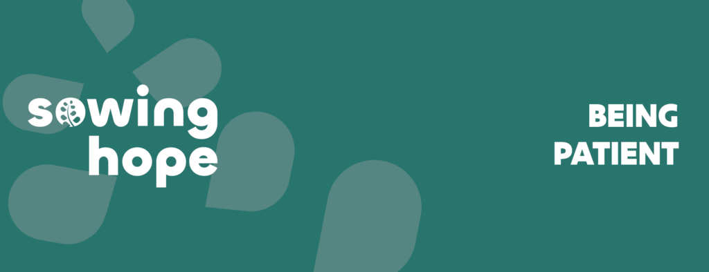 Being Patient – session – Spiritual Development in Schools